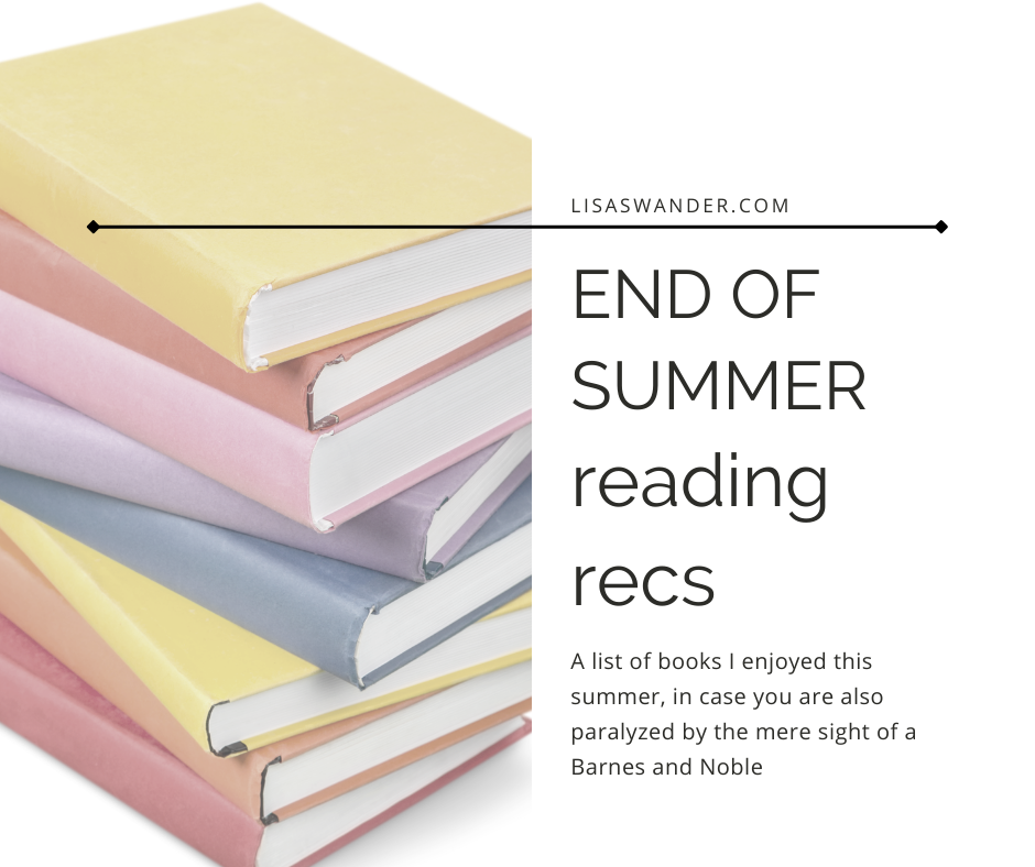 End of Summer Reading Recommendations - Lisa Swander